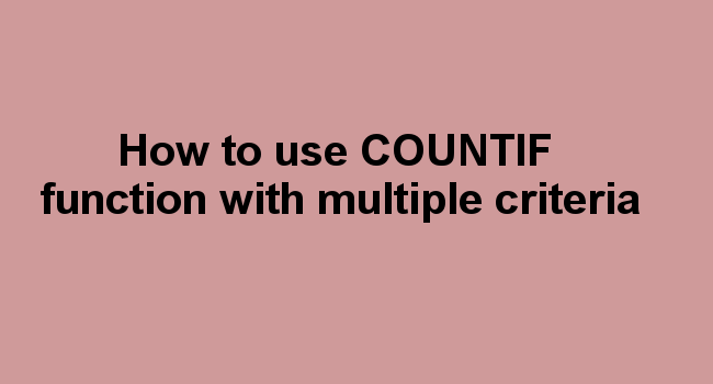 Countifs Basic Excel Tutorial